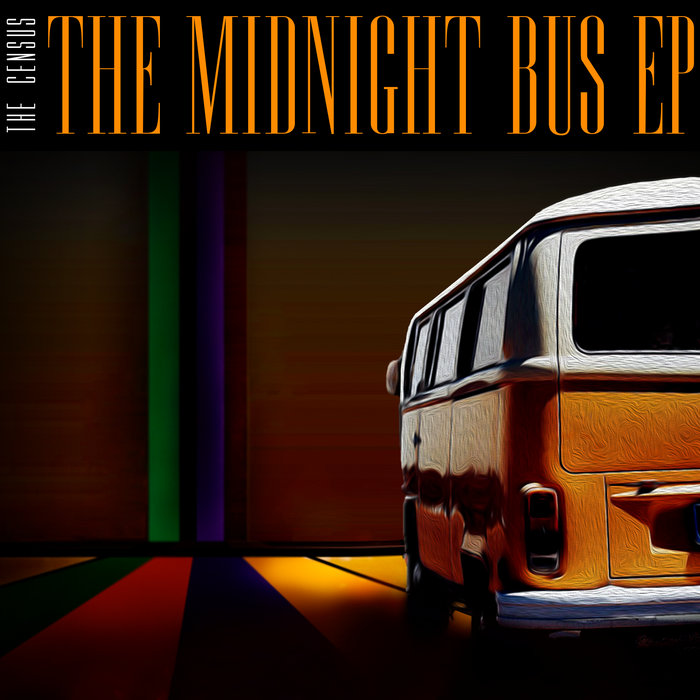 The Midnight Bus EP | The Census