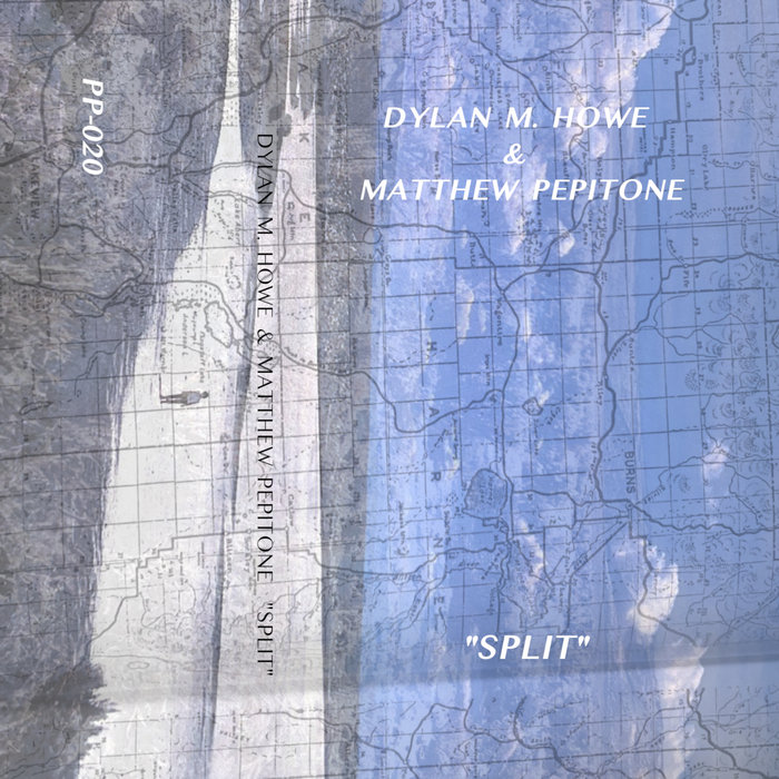 Split | Dylan M. Howe / Matthew Pepitone | Pearsoll Peak