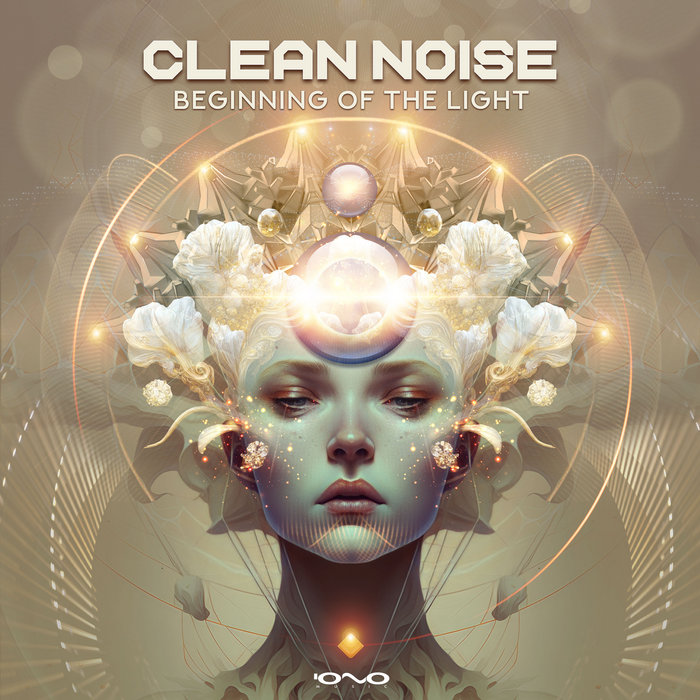 Beginning of the Light | Clean Noise | IONO MUSIC