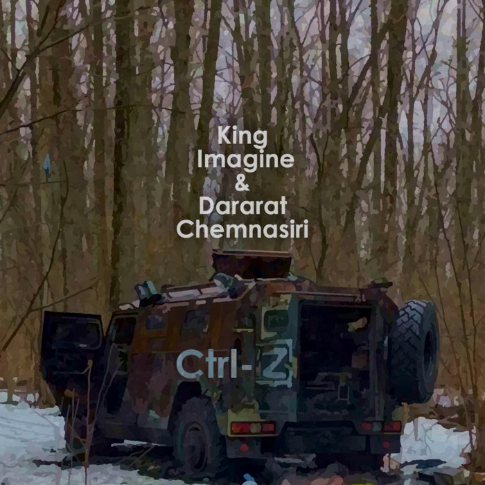 Ctrl - Z | King Imagine & Dararat Chemnasiri | King Imagine