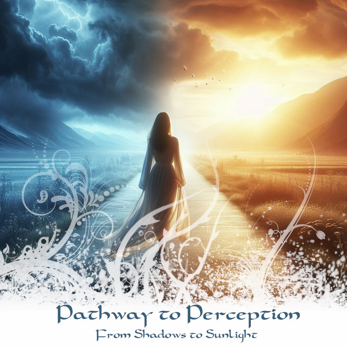 From Shadows to Sunlight | Pathway to Perception