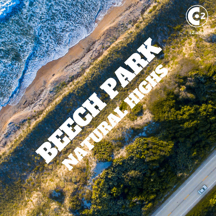 Beech Park | Natural Highs | C2Label