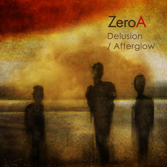 Delusion / Afterglow | ZeroA
