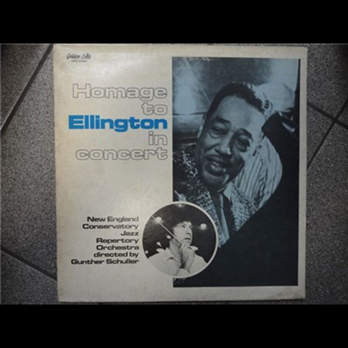 Homage To Ellington In Concert | Gunther Schuller