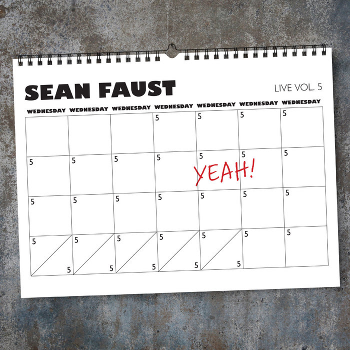 Live Vol. 5 - YEAH! | Sean Faust