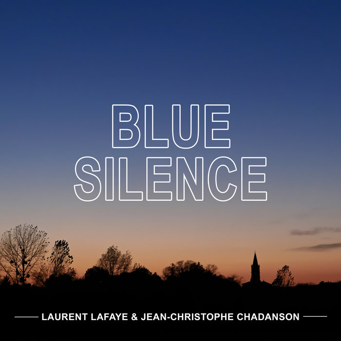 Blue Silence | Laurent Lafaye