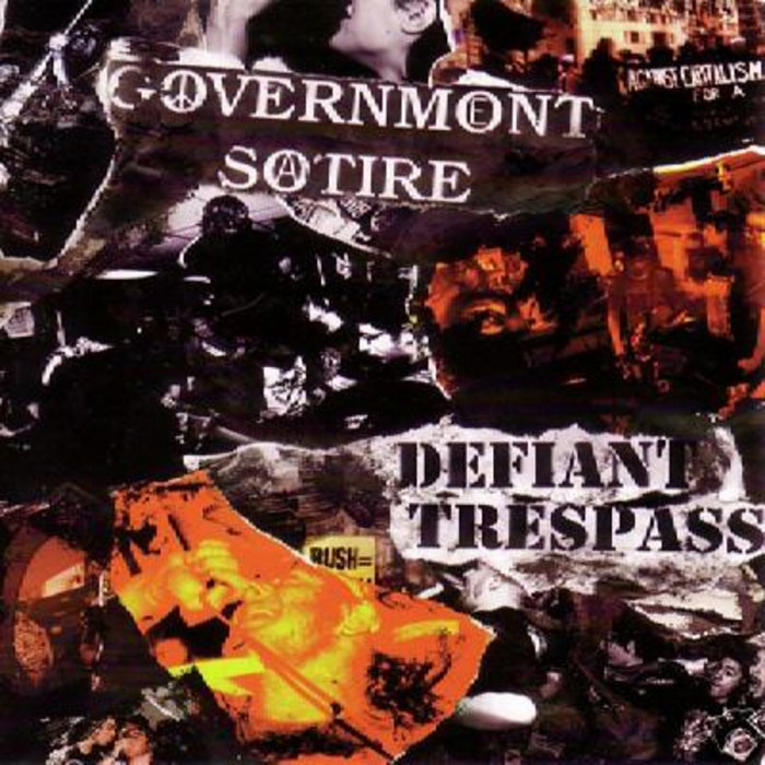 Government Satire / Defiant Trespass split CD | Government Satire ...