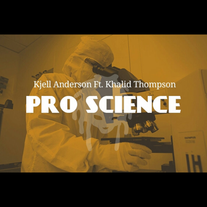 PRO-SCIENCE | Kjell Anderson | Miles A. Head