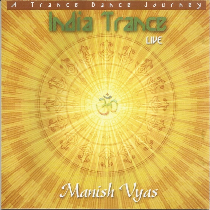 India Trance: Dance your way to the Divine | Manish Vyas