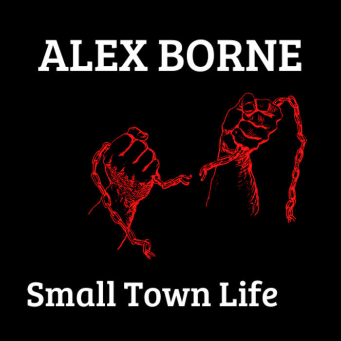 Small Town Life | ALEX BORNE | Alex Borne