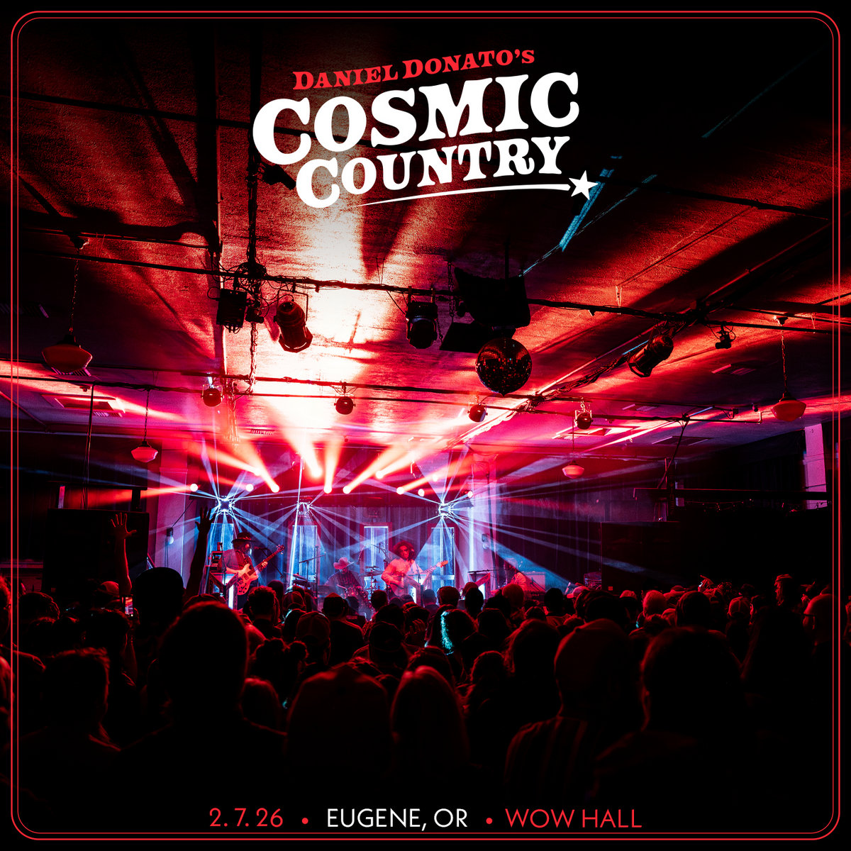 Eugene, Oregon (2026-02-07) | Daniel Donato's Cosmic Country | Daniel ...