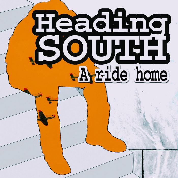 A Ride Home | Heading South