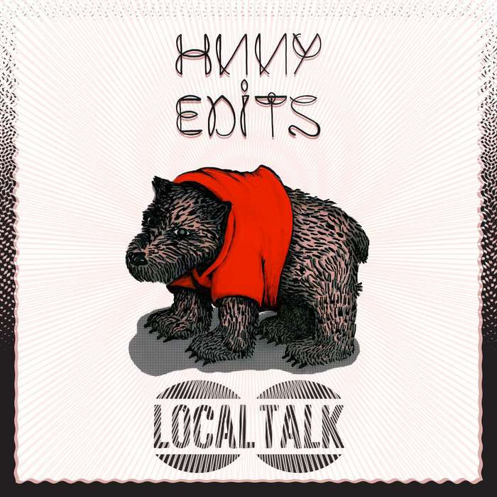 HNNY Edits | Various Artists | Local Talk
