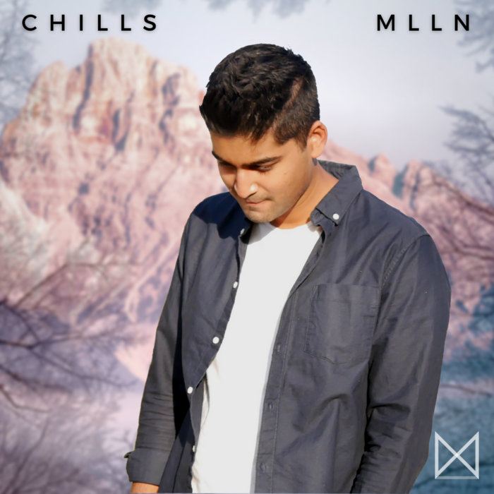 Chills EP | MLLN