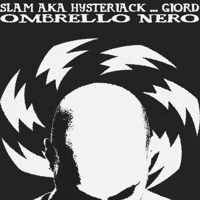 OMBRELLO NERO | SUPERFLUIDO, Slam aka Hysteriack, Giord | SUPERFLUIDO