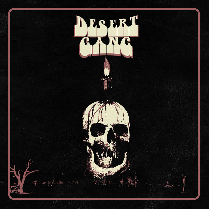 Desert Gang Demo EP | Desert Gang