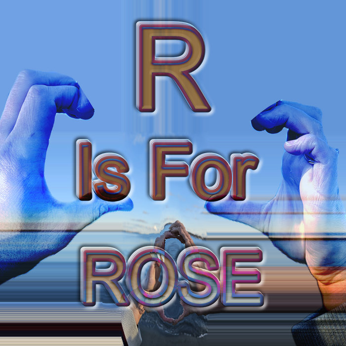 R is for ROSE | Cadel Kadell