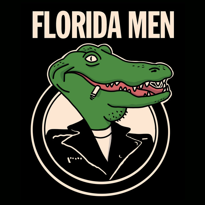 Florida Men | Florida Men
