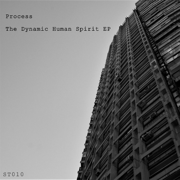 The Dynamic Human Spirit EP [ST010] | Process | Space Travel Records
