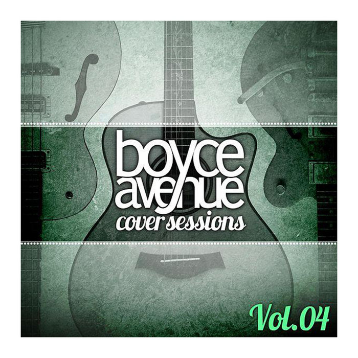 Cover Sessions, Vol. 4 (Deluxe) | Boyce Avenue | Julian Riaño