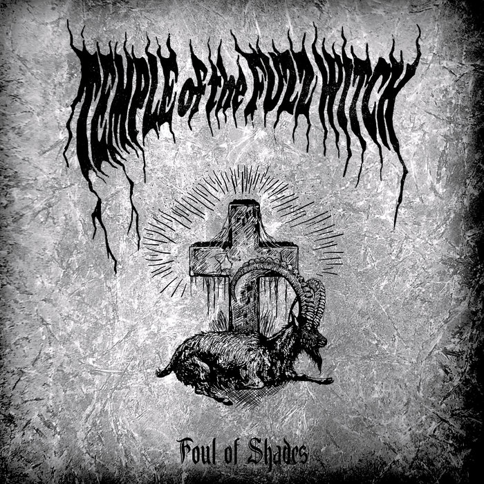 Foul Of Shades | Temple Of The Fuzz Witch