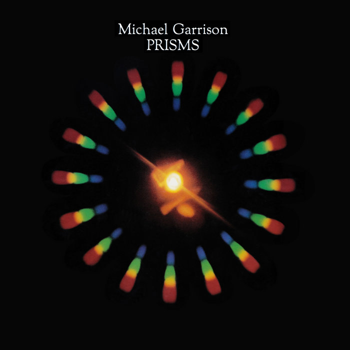 Prisms | Michael Garrison