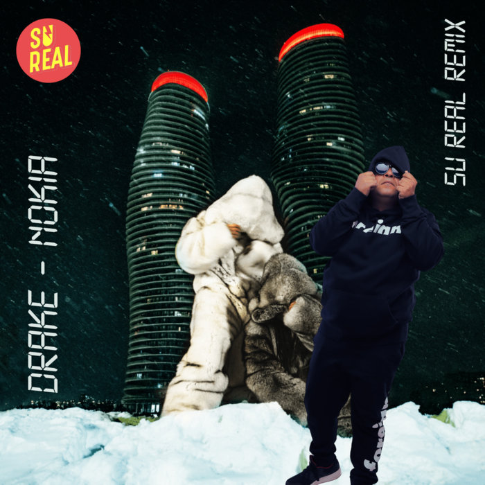 NOKIA - Drake (Su Real Remix) | Su Real