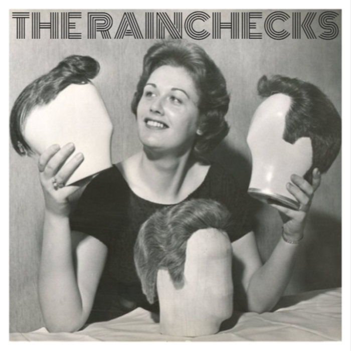The Rainchecks | The Rainchecks