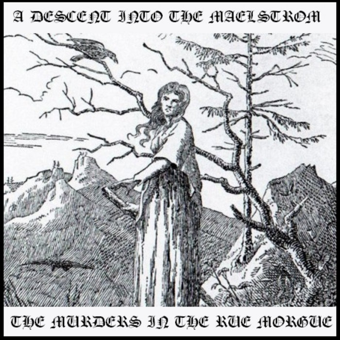 The Murders In The Rue Morgue | A Descent into the Maelstrom | A ...