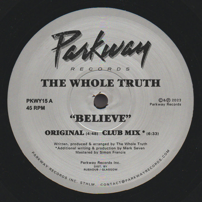 Believe | The Whole Truth | Parkway Records