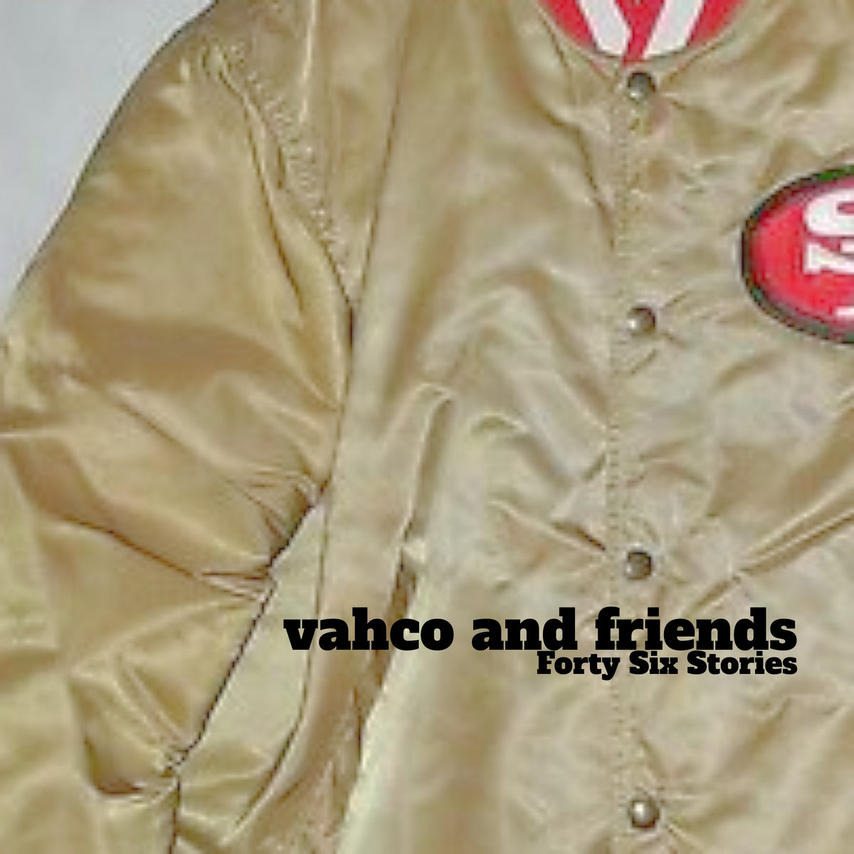 Forty Six Stories | vahco and friends | VAHCO