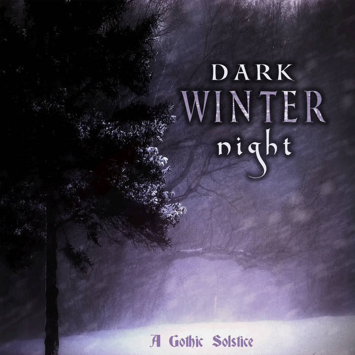 Dark Winter Night - A Gothic Solstice | Dark Christmas