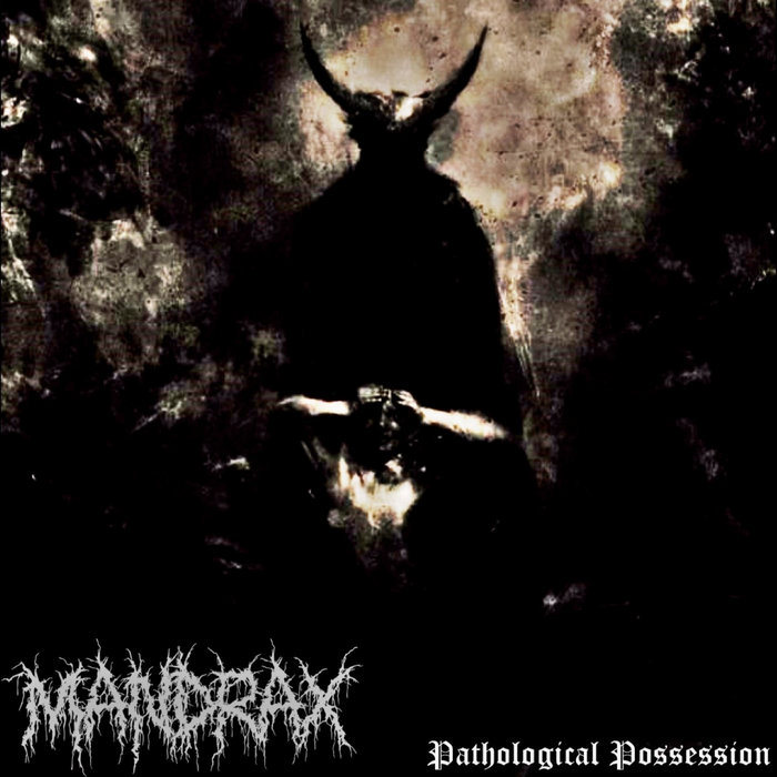 Pathological Possesion | MANDRAX