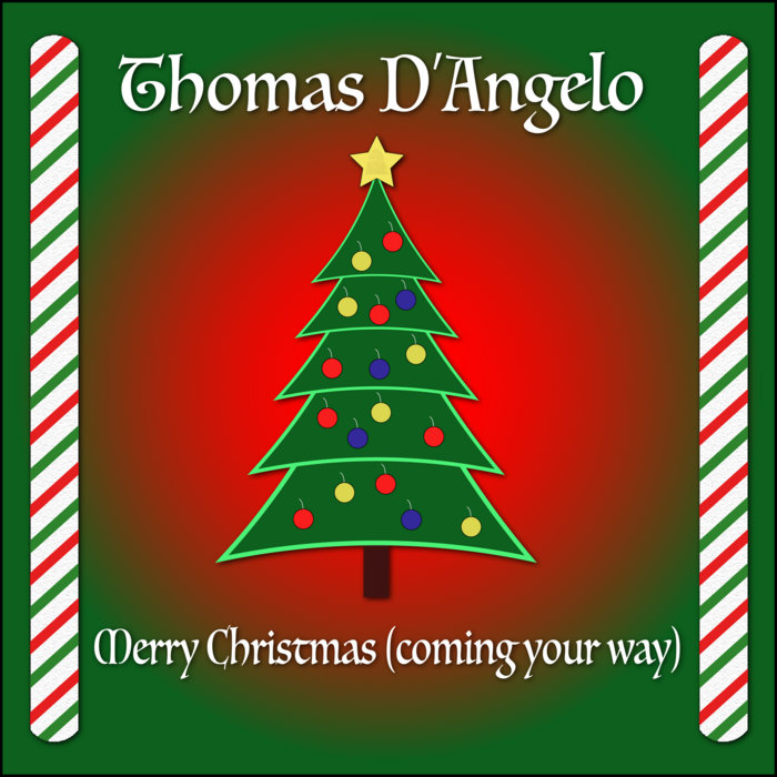 Merry Christmas (coming your way) | Thomas D'Angelo