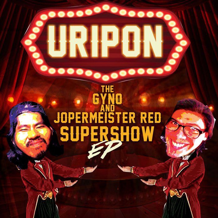 The Gyno and Jopermeister Red Supershow EP | URIPON