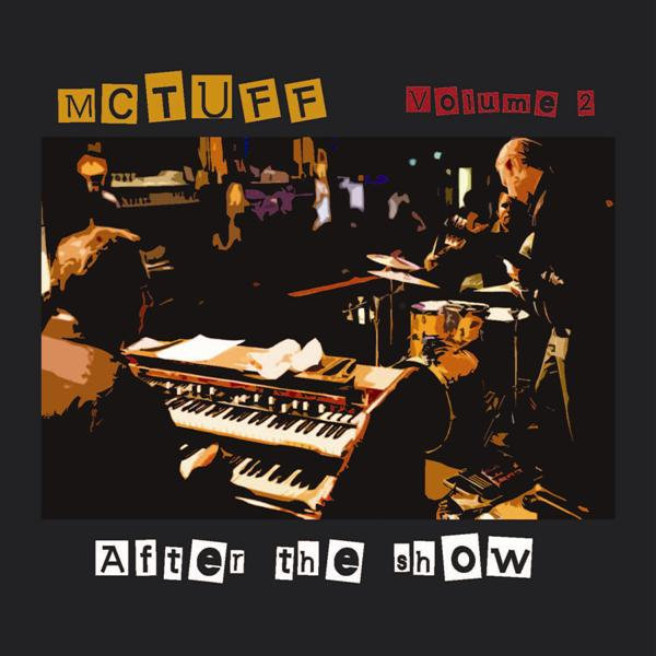 McTuff Vol. 2 - After The Show | Joe Doria's "MCTUFF"