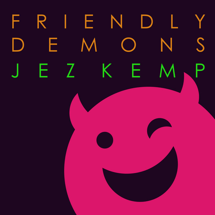 Friendly Demons | Jez Kemp