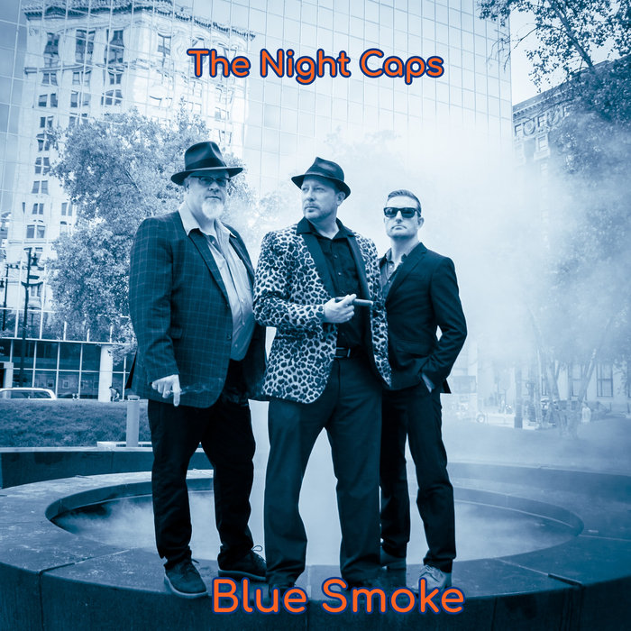 Blue Smoke | The NIGHT CAPS