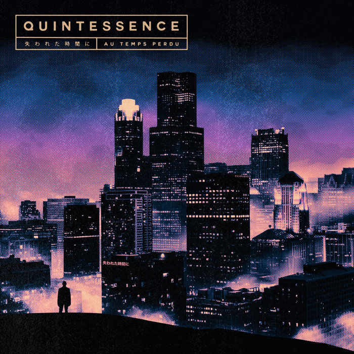 Au Temps Perdu | Quintessence