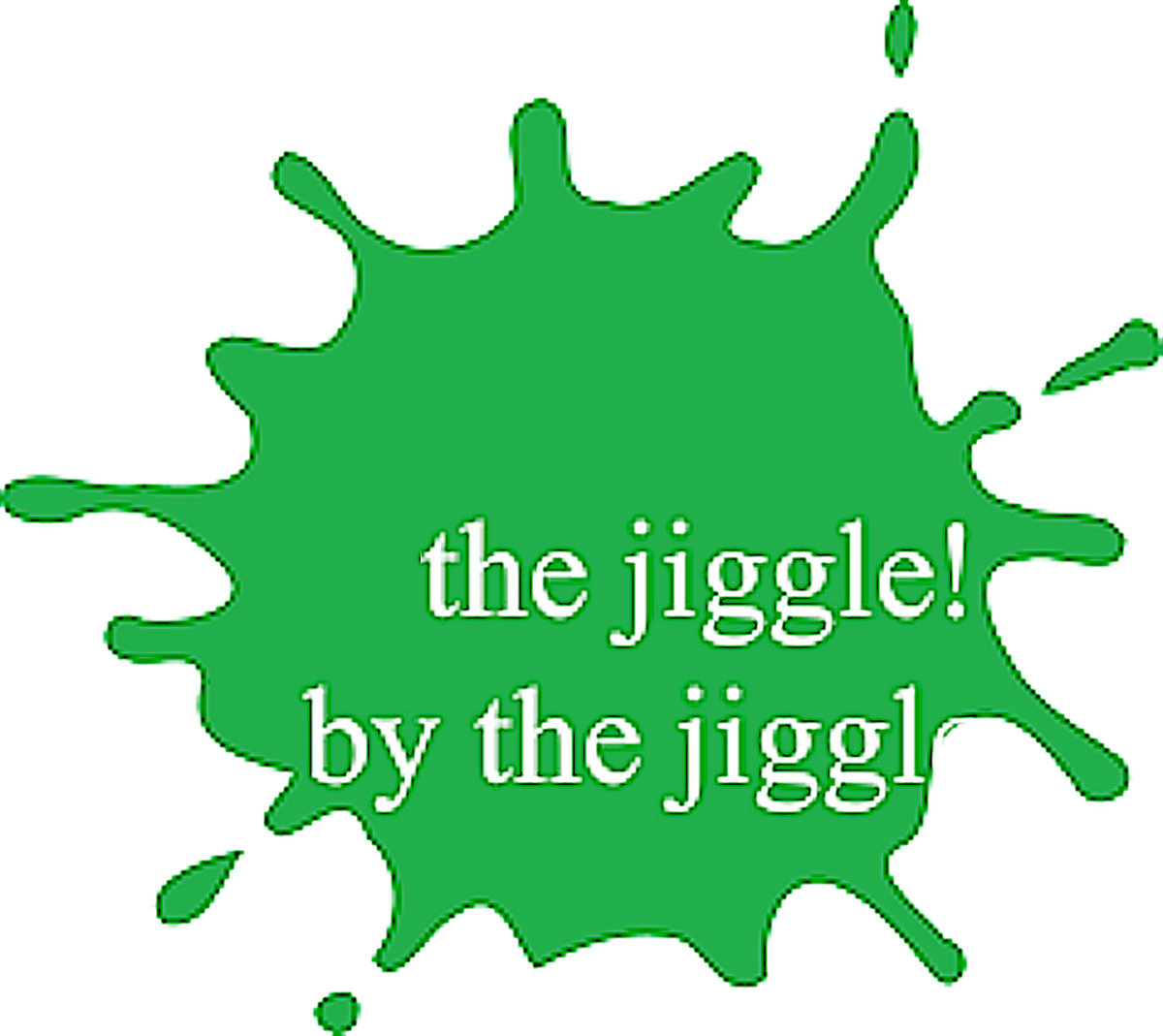The Jiggle | The Jiggle | SPUNJINGLES