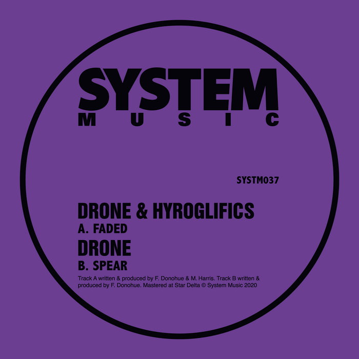 FADED | DRONE AND HYROGLIFICS | SYSTEM MUSIC