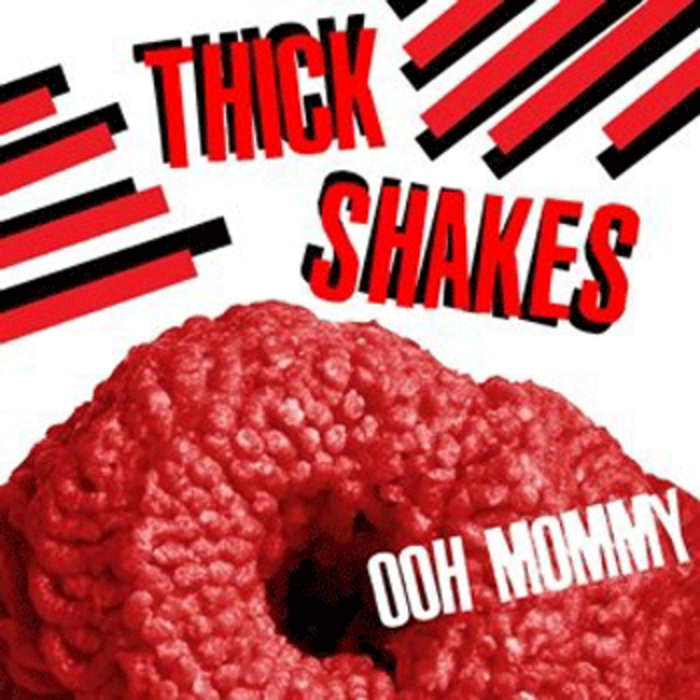Ooh Mommy | Thick Shakes
