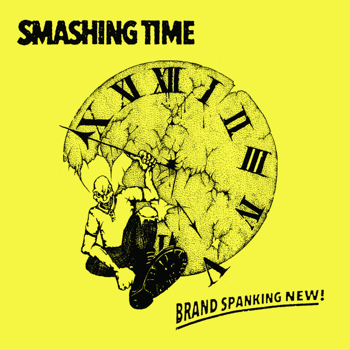 -106- SMASHING TIME "Brand Spanking New" 10" (PRE-ORDER STARTS ON ...
