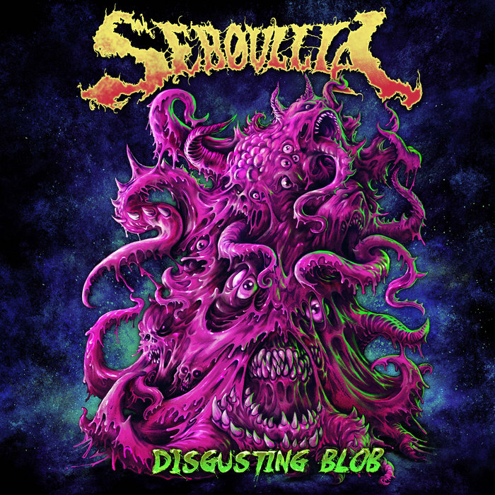 Disgusting Blob | Seboullia