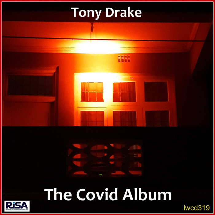 The Covid Album | Tony Drake