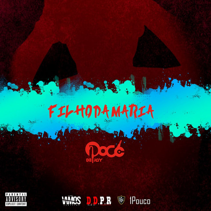 Filho Da Maria | Deejay Poco