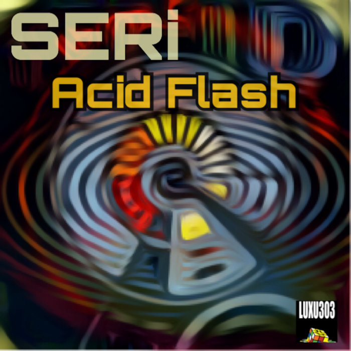Acid Flash(Original mix) | SERi