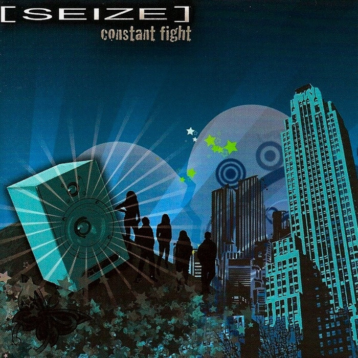 Constant Fight (Bonus Tracks Version) | SEIZE | Alfa Matrix