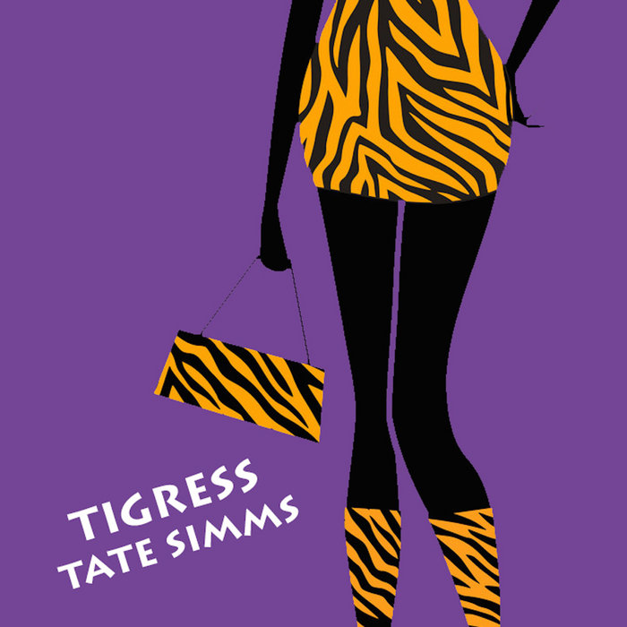 Tigress | Tate Simms
