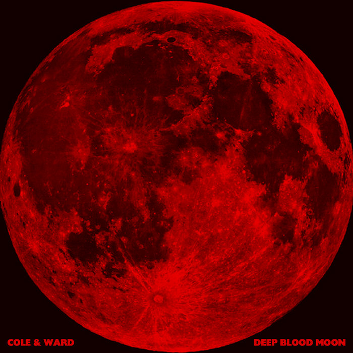 Deep Blood Moon | Cole & Ward